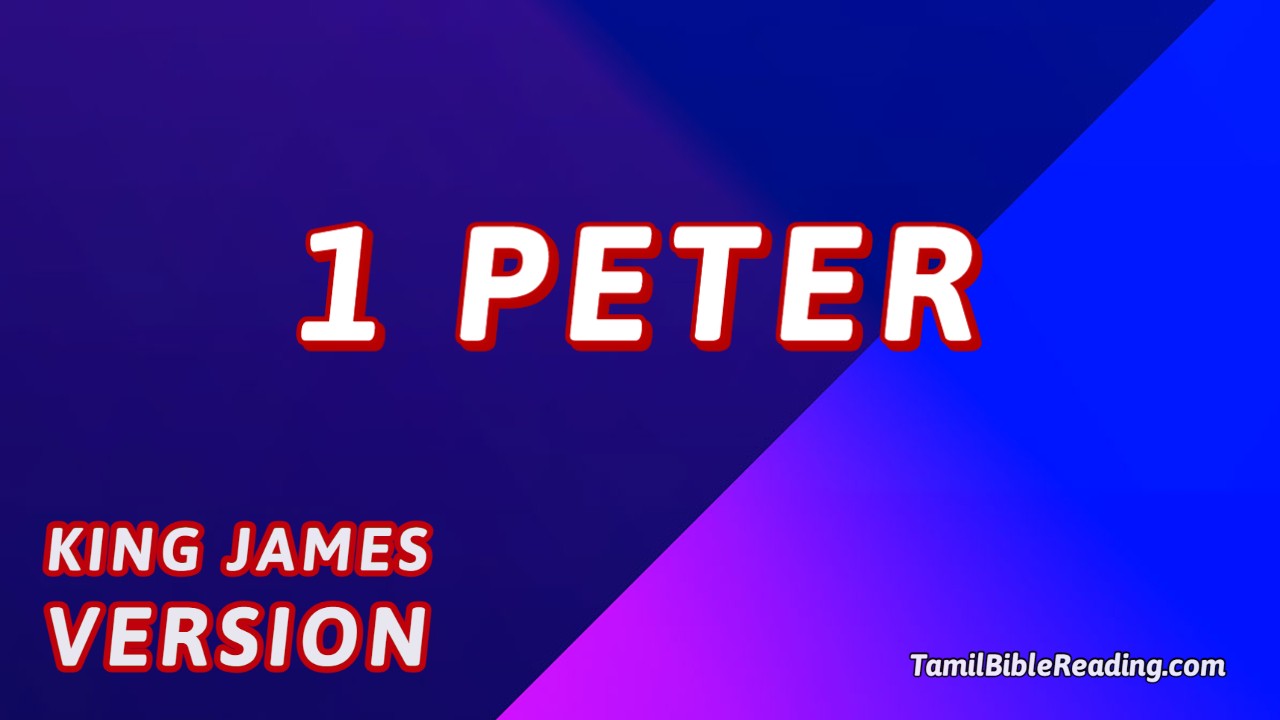 1 Peter - KJV Bible - 21 - Online Bible Reading