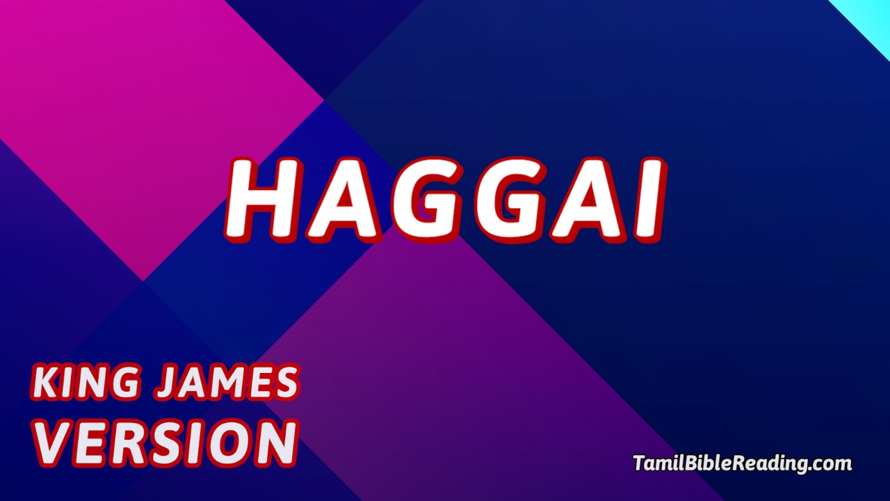 Haggai - KJV Bible - 37 - Online Bible Reading